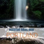 10 Hikes to Waterfalls Near Portland—That Are Open NOW!