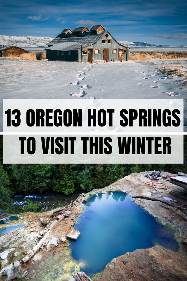 13 Oregon Hot Springs to Soothe Your Post-Hike Muscles