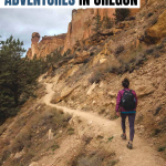 37+ Adventurous Things to Do in Oregon—Your Go-To List!