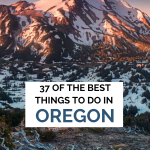 37+ Adventurous Things to Do in Oregon—Your Go-To List!