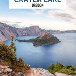 Things to Do at Crater Lake National Park: Hikes, Camping & When to Visit
