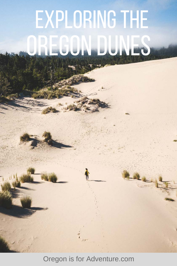 Your Adventure Guide to The Oregon Dunes | Oregon is for Adventure